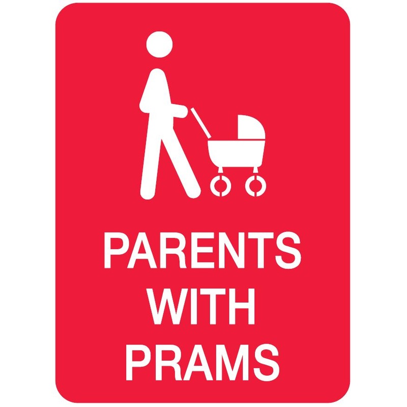 Buy Parking Sign - Parents With Prams - 300 x 450mm - MyDeal