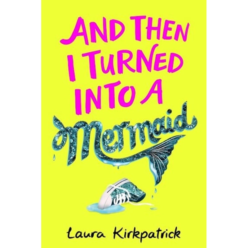 Buy And Then I Turned into a Mermaid - MyDeal
