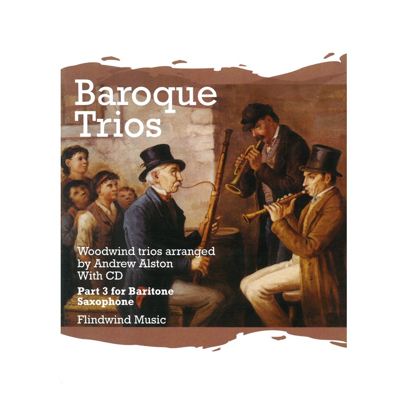 Buy Baroque Woodwind Trios Baritone Saxophone Part 3 - MyDeal