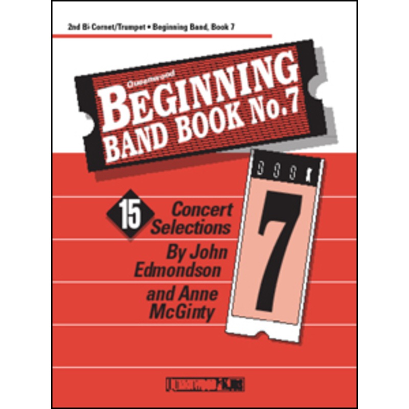 Buy Beginning Band Book No. 7 - 2nd Cornet/Trumpet - MyDeal