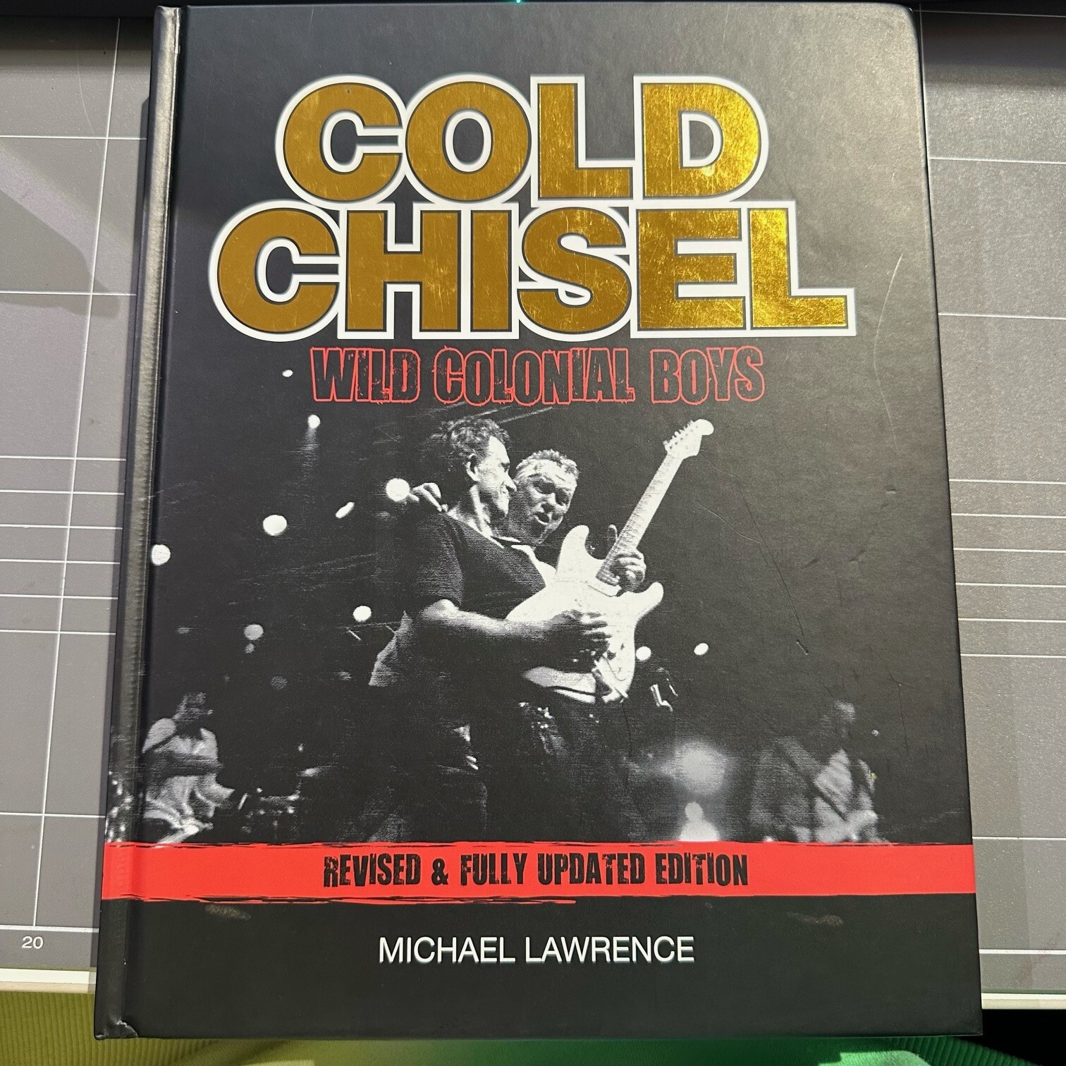 Buy Cold Chisel: Wild Colonial Boys by Michael Lawrence (English ...