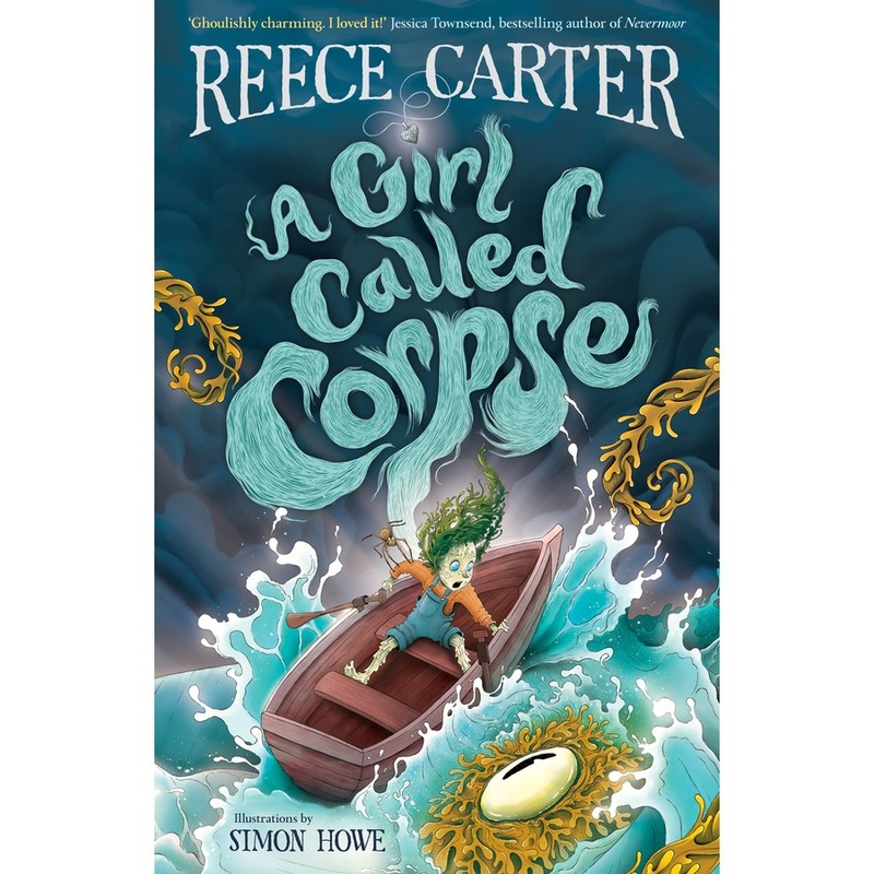 Buy A Girl Called Corpse: An Elston-Fright Tale by Reece Carter - MyDeal