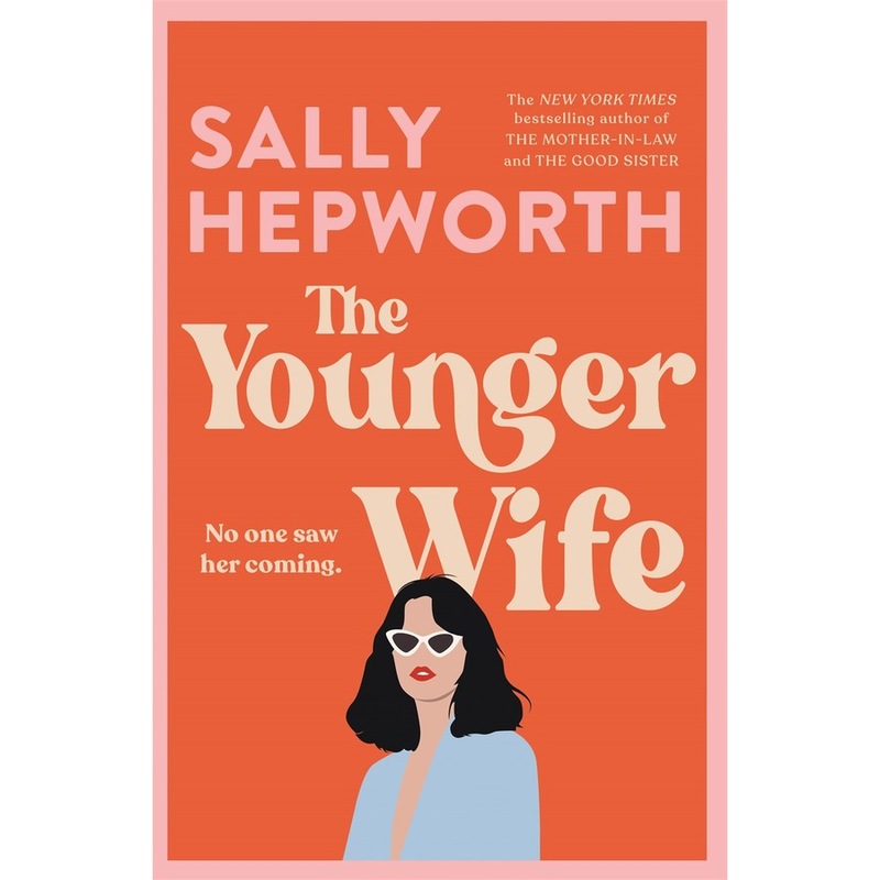 The Younger Wife by Sally Hepworth - MyDeal
