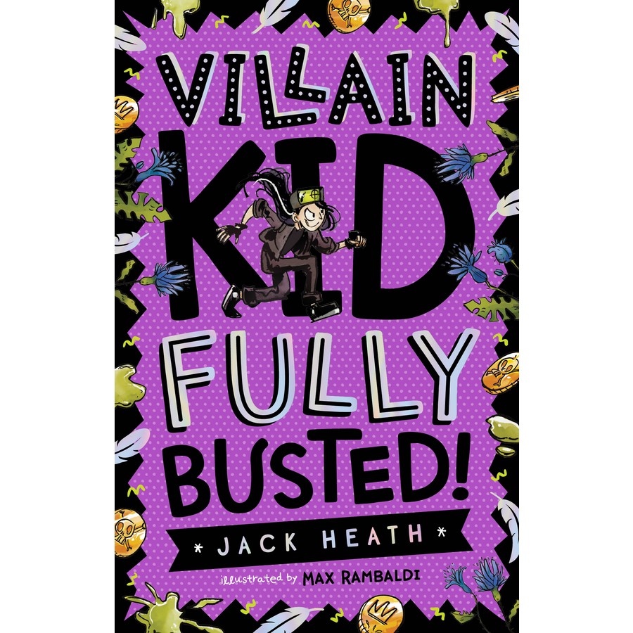 Buy Villain Kid Fully Busted! by Jack Heath - MyDeal Australia