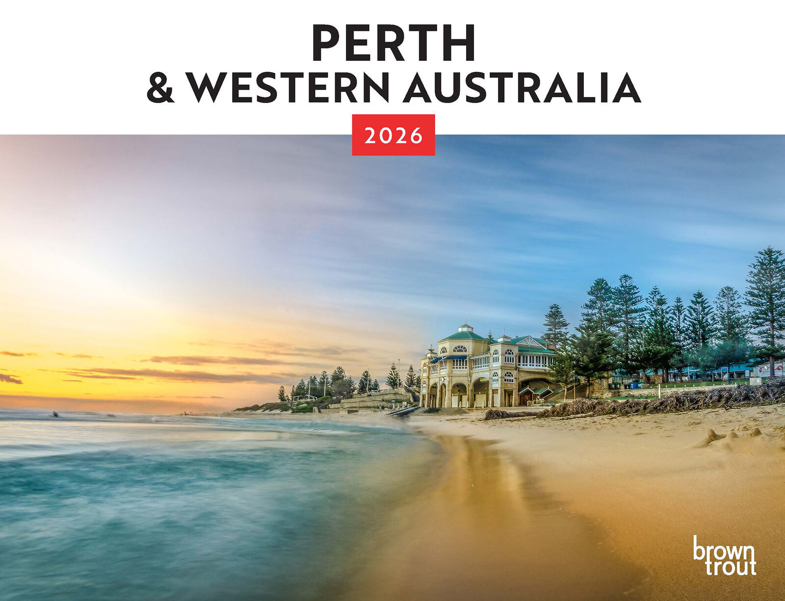 Buy 2026 Calendar Perth & Western Australia Horizontal Wall, BrownTrout ...