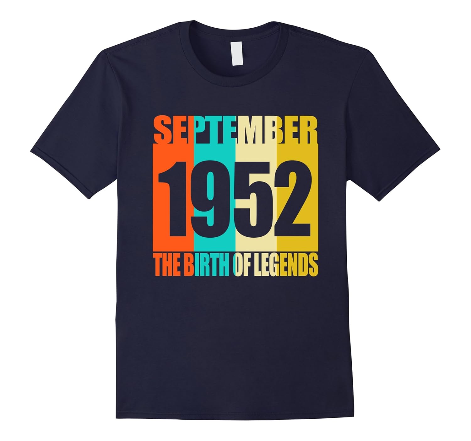 Buy September 1952 65th Birthday Gifts The Birth Of Legends Tee-Father ...