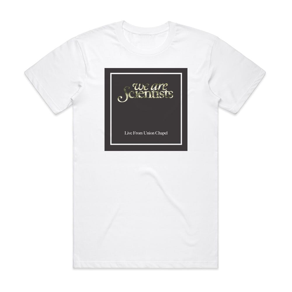 Buy We Are Scientists Live From Union Chapel London Album Cover T-Shirt ...