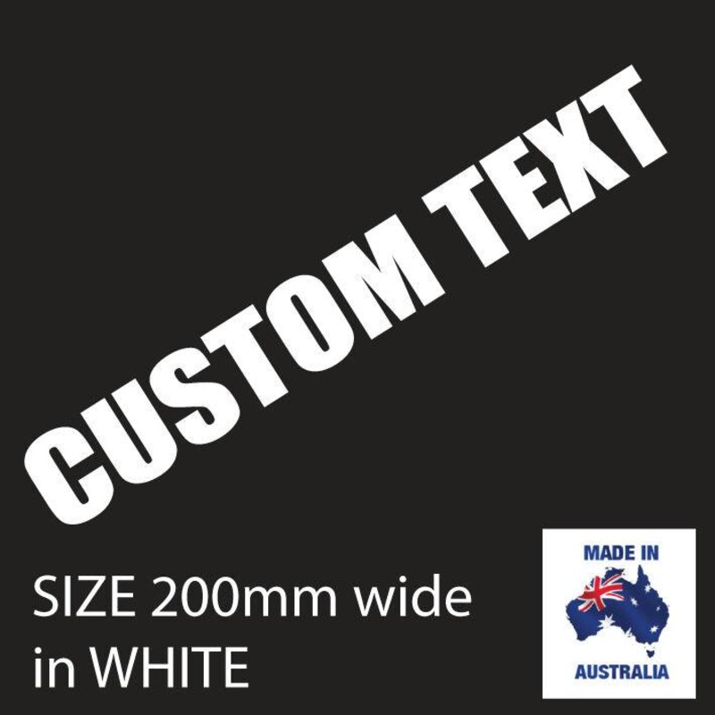 Buy Custom Sticker Decal Choose Your Own Wording 200mm Long Vinyl