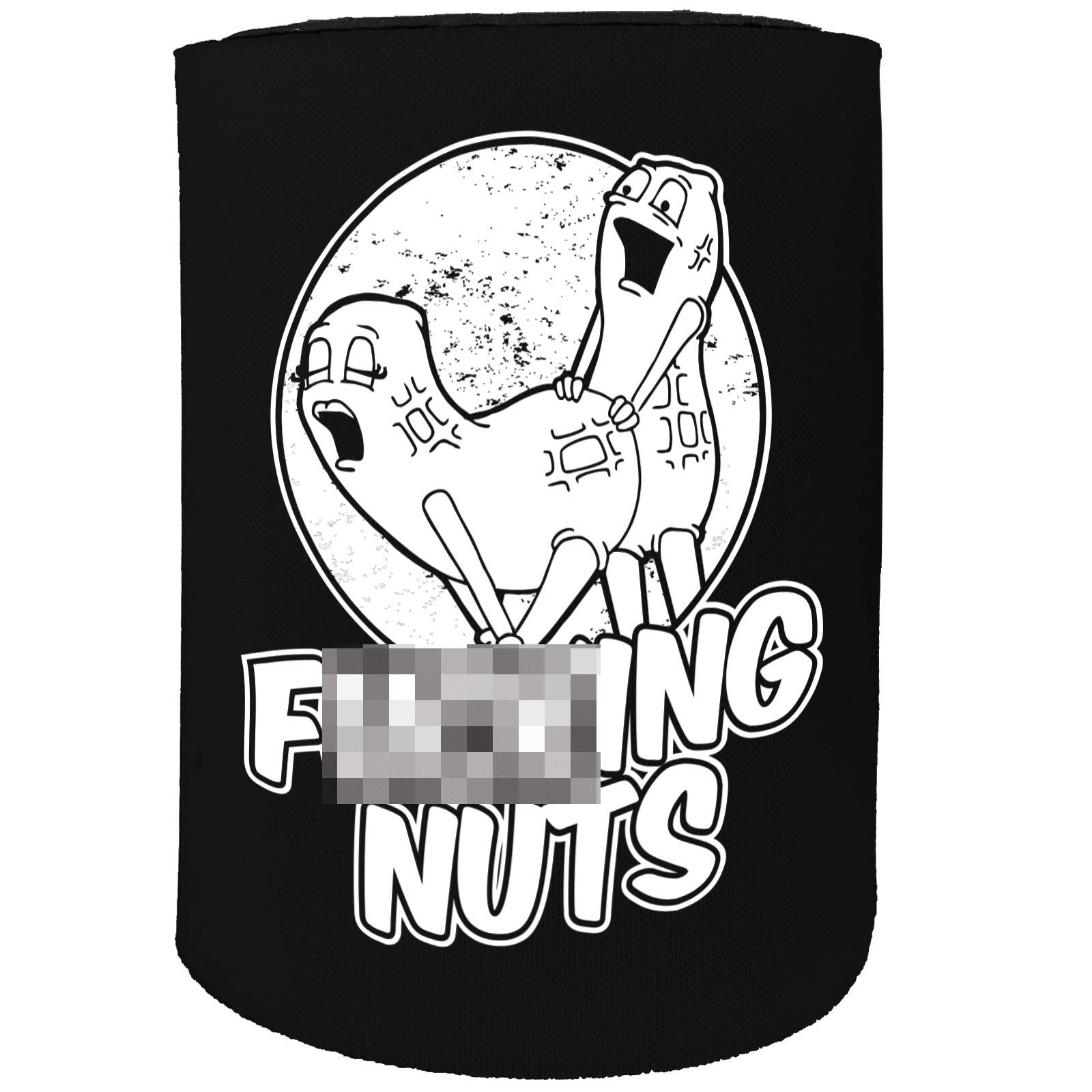 Buy Alcohol Stubby Holder - Fcking Nuts Rude Offensive - Funny Novelty ...