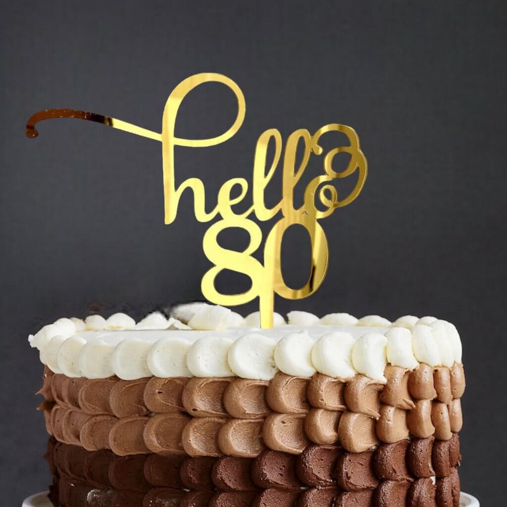 Buy Acrylic Gold Mirror 'Hello 80' Cake Topper - MyDeal Australia